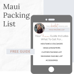 Maui Packing Guide Sign Up - TheAbundantTraveler