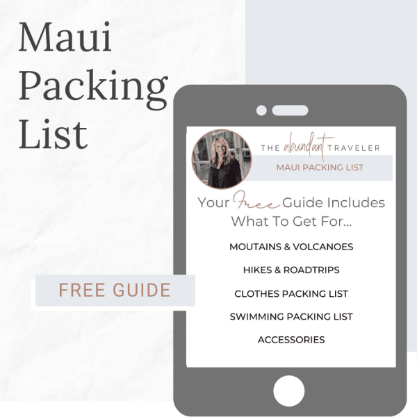 Maui Packing Guide Sign Up - TheAbundantTraveler