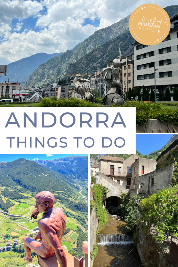 The Best Things To Do and Places to Visit in Andorra [VIDEO GUIDE] - TheAbundantTraveler