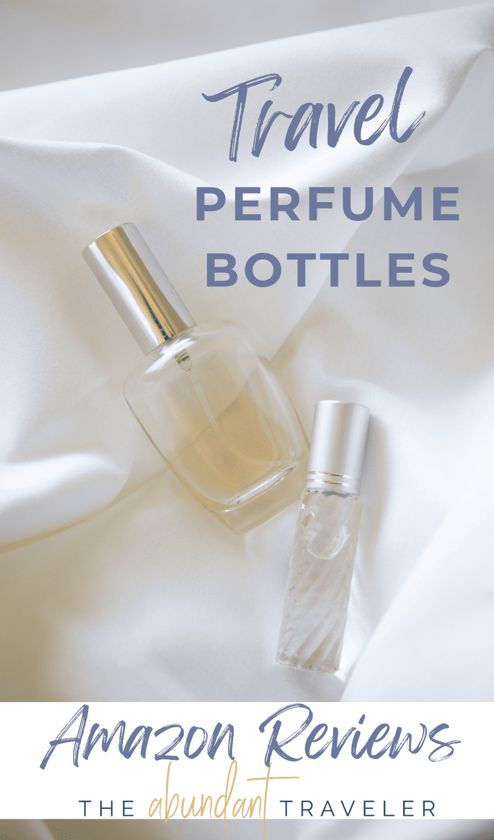 21 Best Travel Perfume Bottles | The Abundant Traveler
