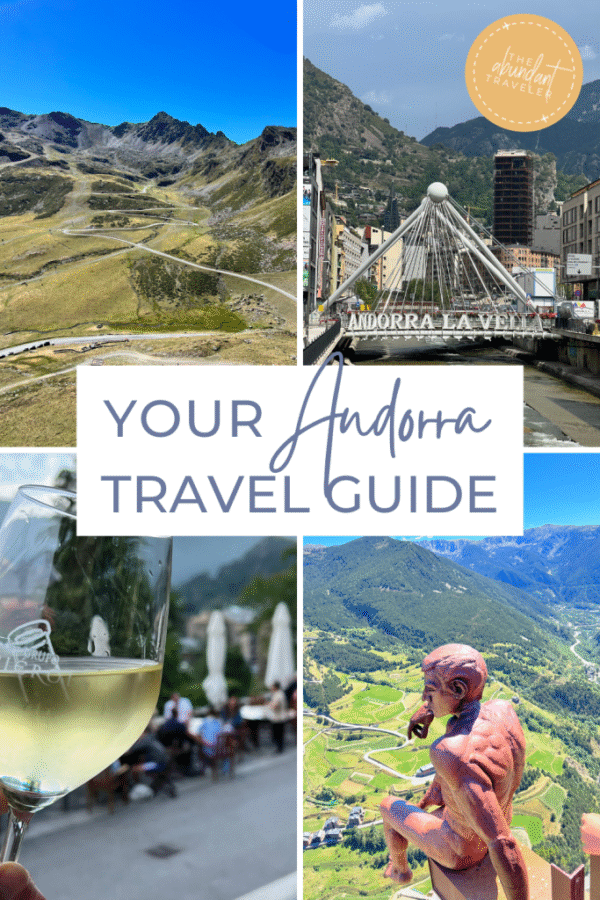 Andorra Travel Guide | VIDEO GUIDE - TheAbundantTraveler